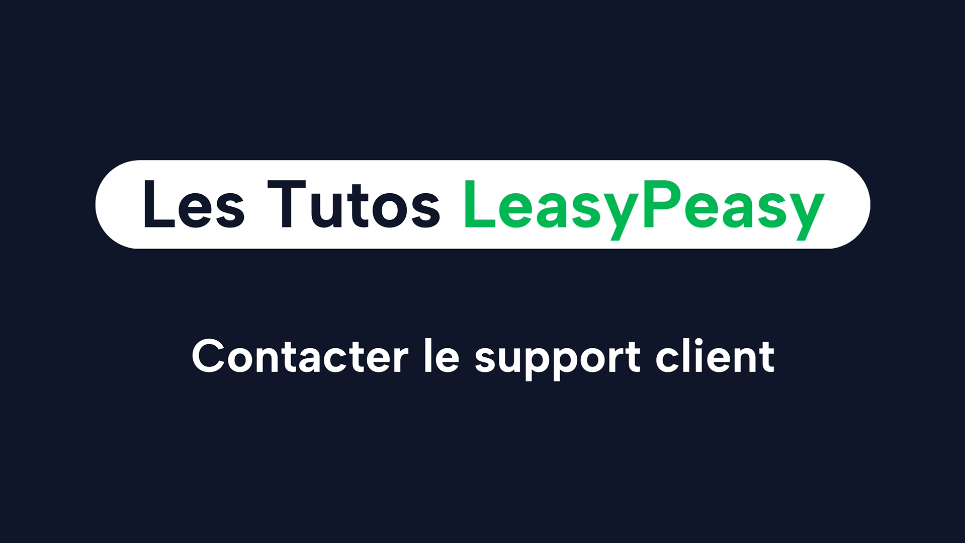 Contacter le support client - LeasyPeasy
